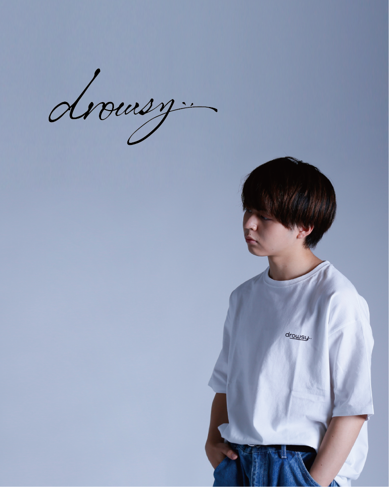 drowsy.. ドロージー ｜公式オンラインストア