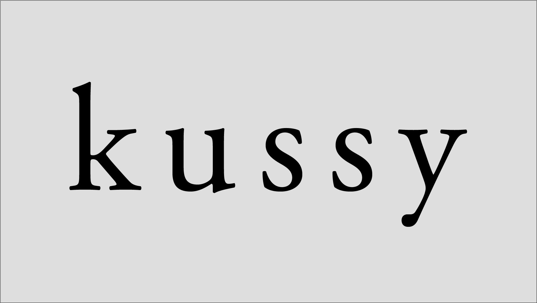 ABOUT | kussy